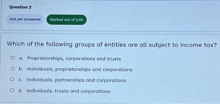 Solved Which of the following groups of entities are all | Chegg.com