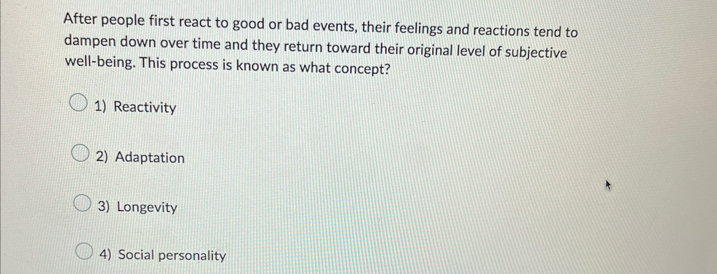 Solved After people first react to good or bad events, their | Chegg.com