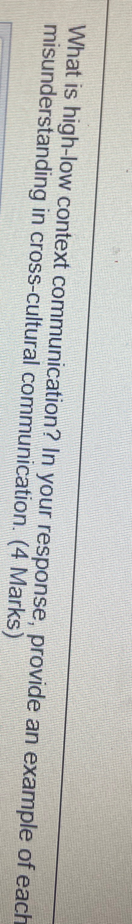 Solved What is high-low context communication? In your | Chegg.com