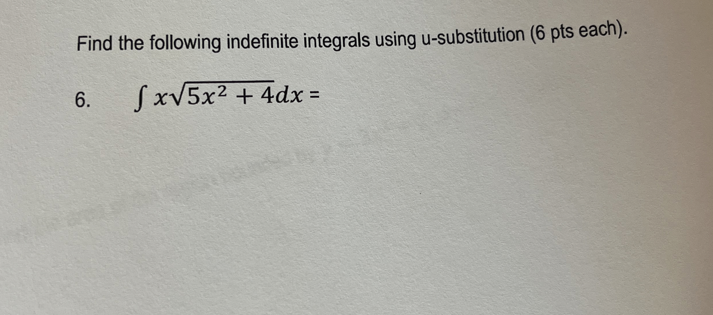 Solved Find the following indefinite integrals using | Chegg.com