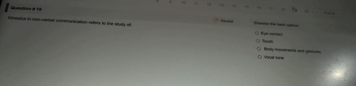 Solved Question # 19Kinesics in non-verbal communication | Chegg.com