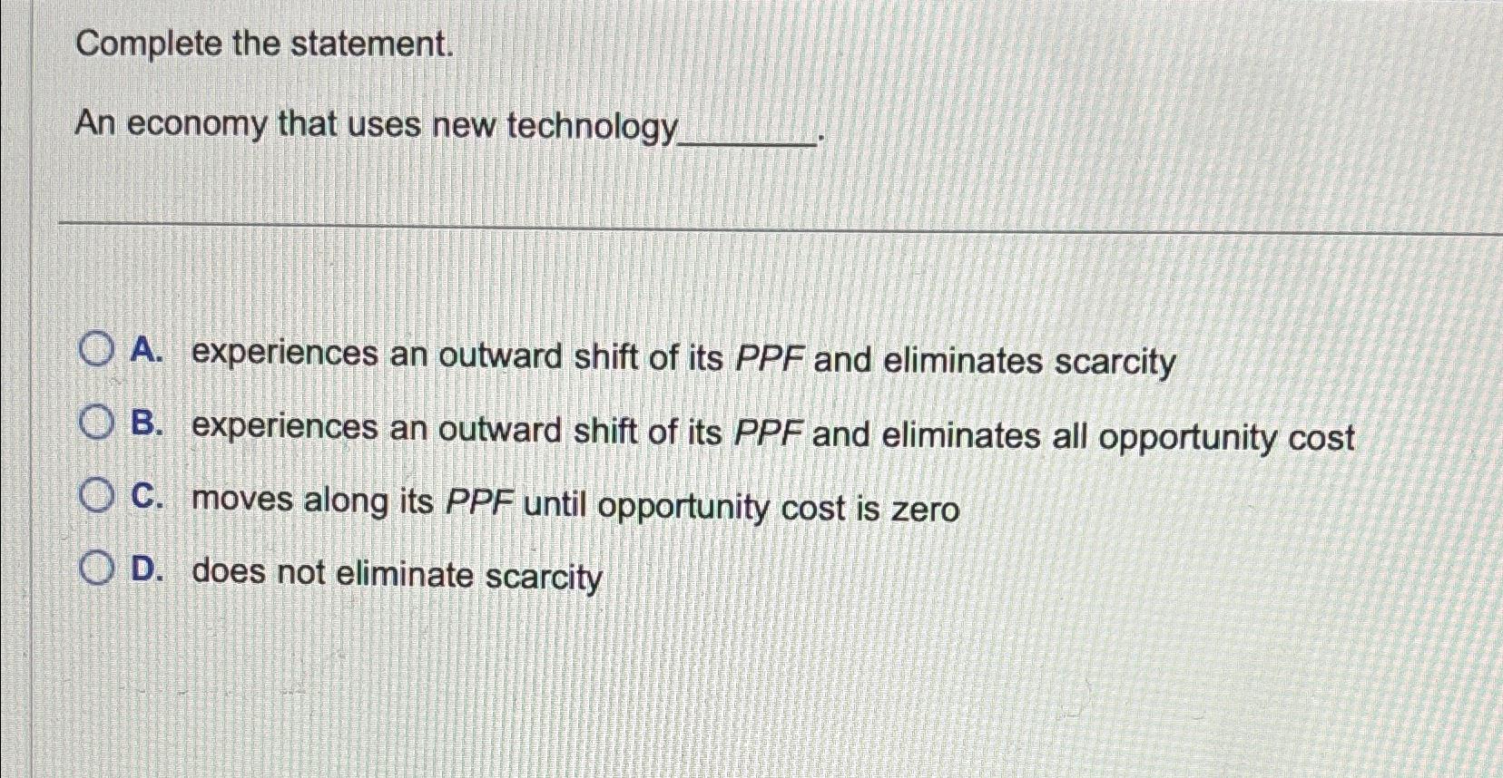 Solved Complete the statement.An economy that uses new | Chegg.com