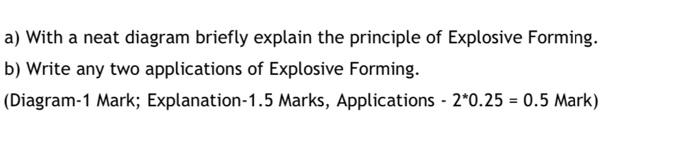 Solved a) With a neat diagram briefly explain the principle | Chegg.com