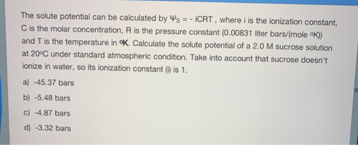 Solved The solute potential can be calculated by Ys = - | Chegg.com