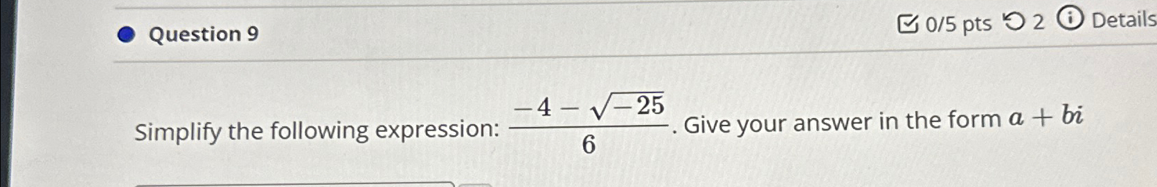Solved Question 905 pts2DetailsSimplify the following | Chegg.com Solved Question 905 pts2DetailsSimplify the following | Chegg.com