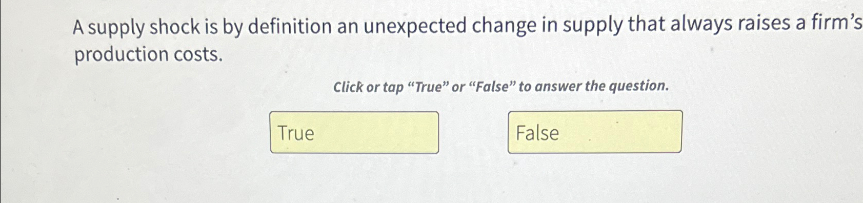 Solved A supply shock is by definition an unexpected change | Chegg.com