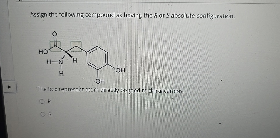 Solved Assign the following compound as having the R ﻿or S | Chegg.com