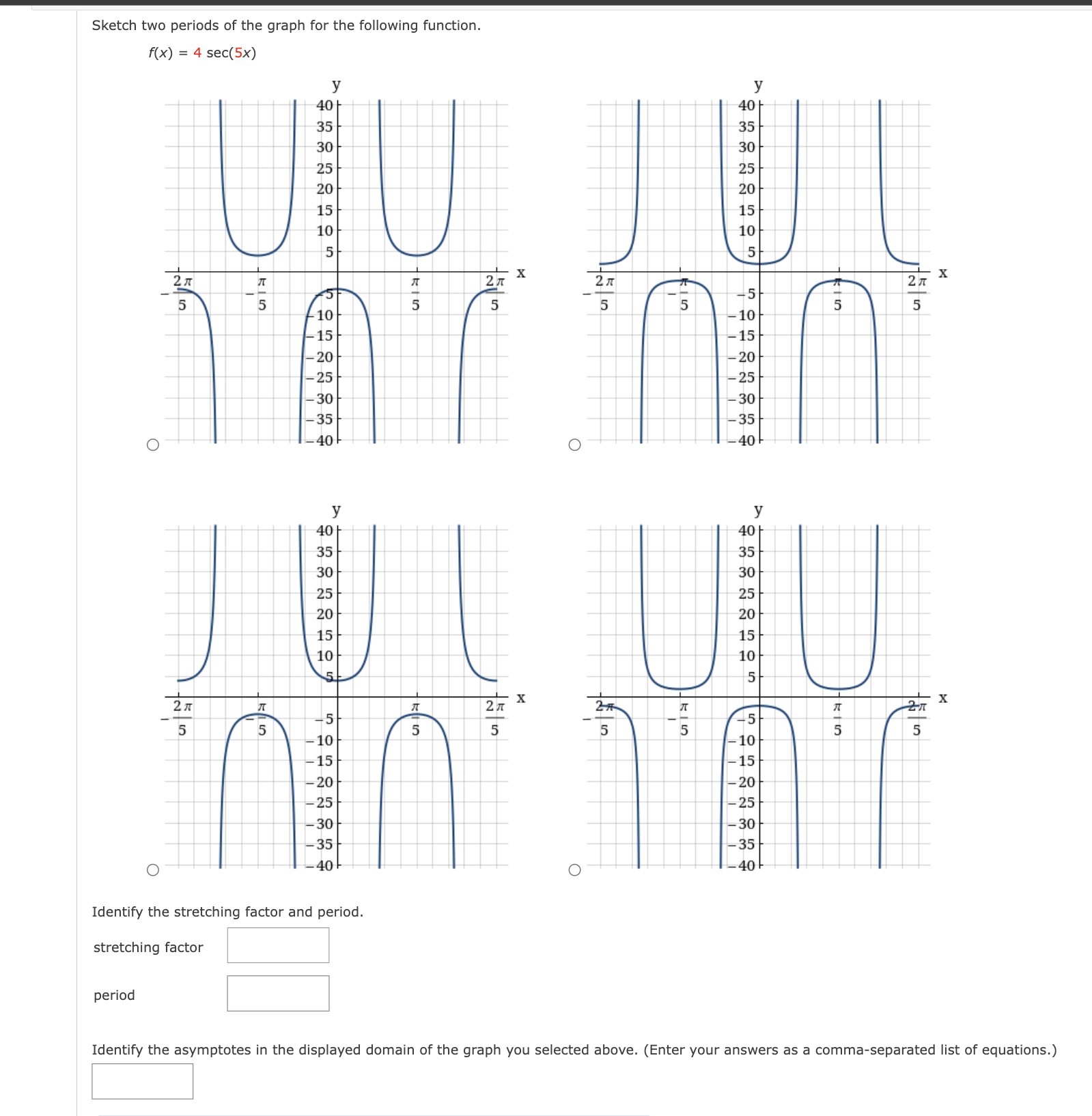 Solved Sketch two periods of the graph for the following | Chegg.com