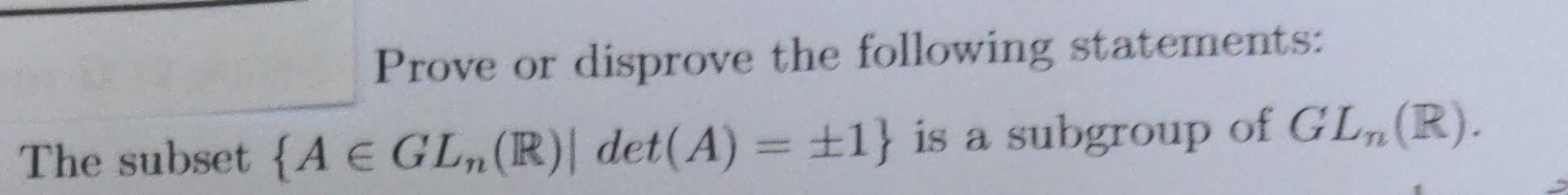 Solved Prove or disprove the following statements: The | Chegg.com