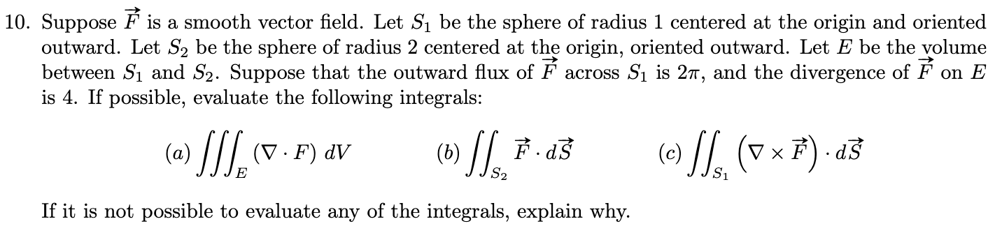 Solved Suppose vec(F) ﻿is a smooth vector field. Let S1 ﻿be | Chegg.com