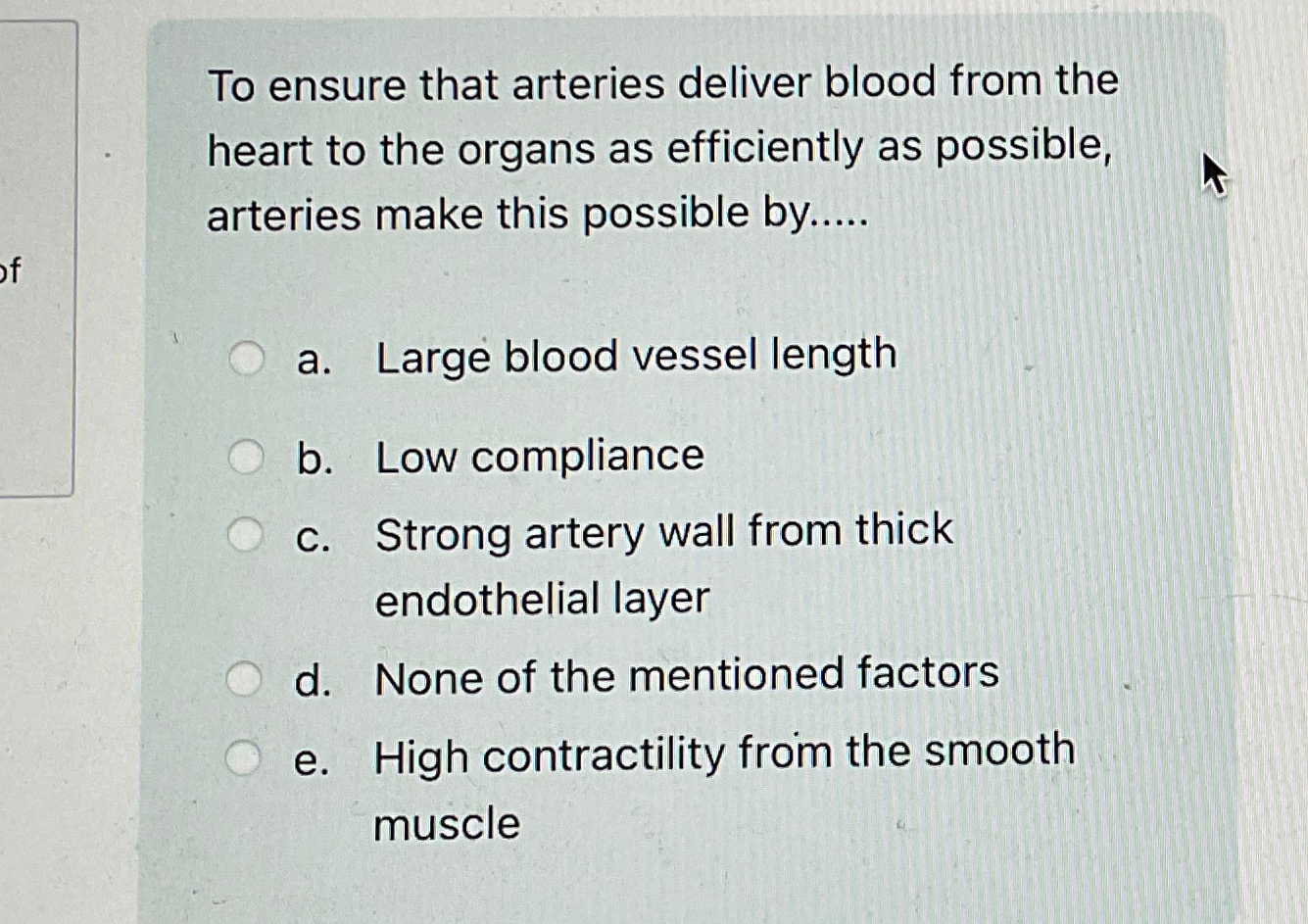 Solved To ensure that arteries deliver blood from the heart | Chegg.com