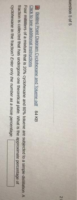 Solved Ruestion 5 of 5 Boiling Point Diagram Cyclohexane and | Chegg.com