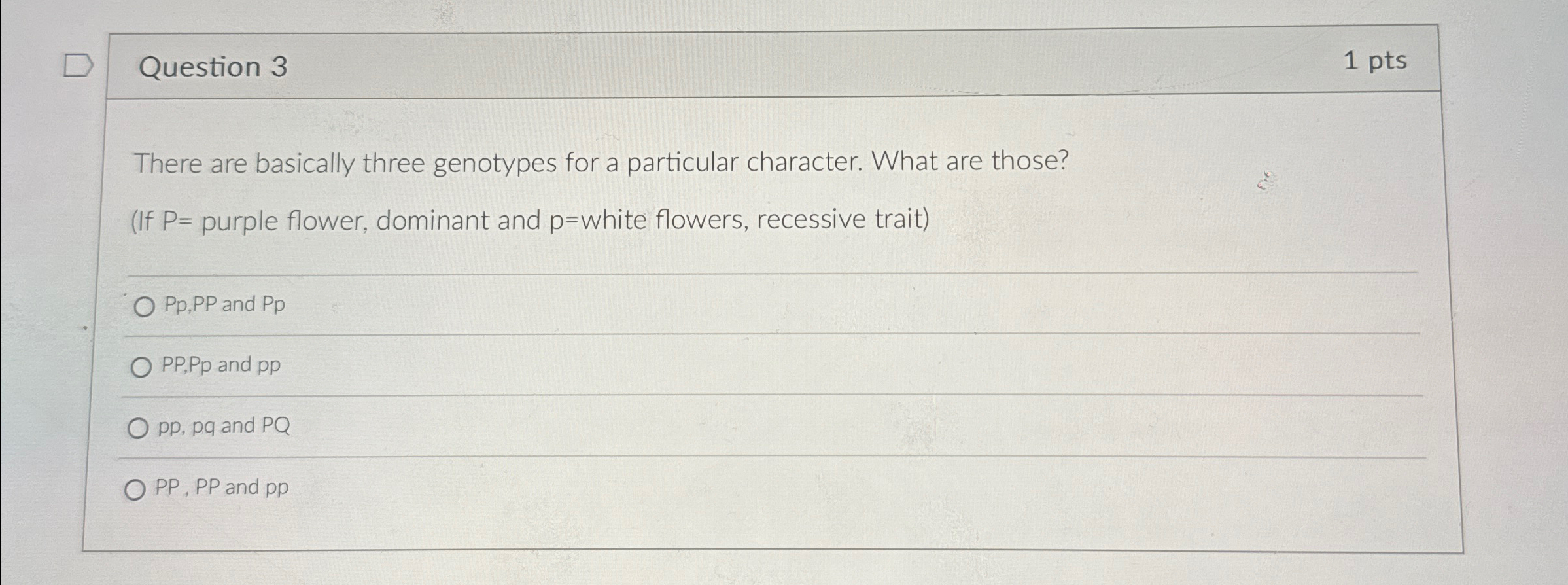 Solved Question 31 ﻿ptsThere are basically three genotypes | Chegg.com