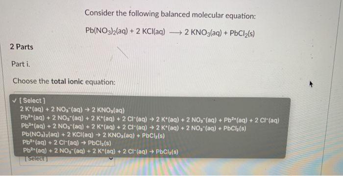 Solved Consider the following balanced molecular equation: | Chegg.com