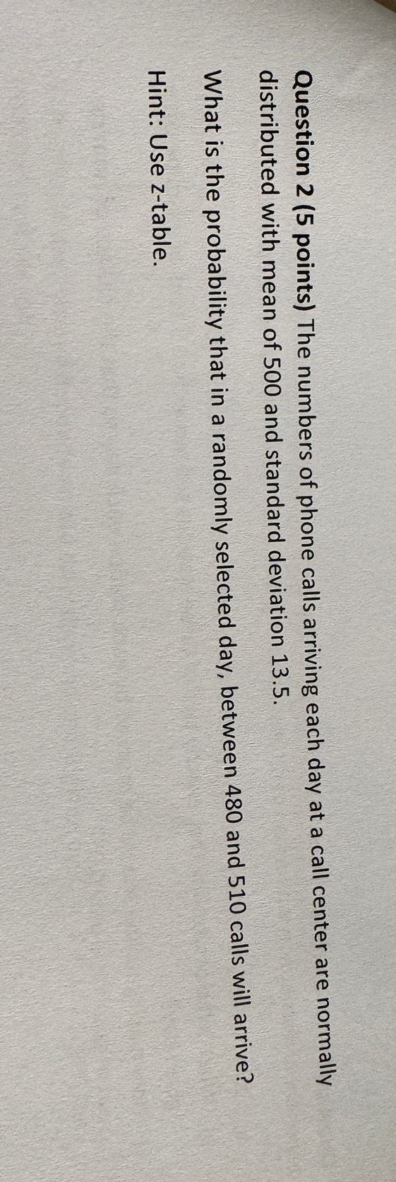 Solved Question 2 ( 5 ﻿points) ﻿The numbers of phone calls | Chegg.com
