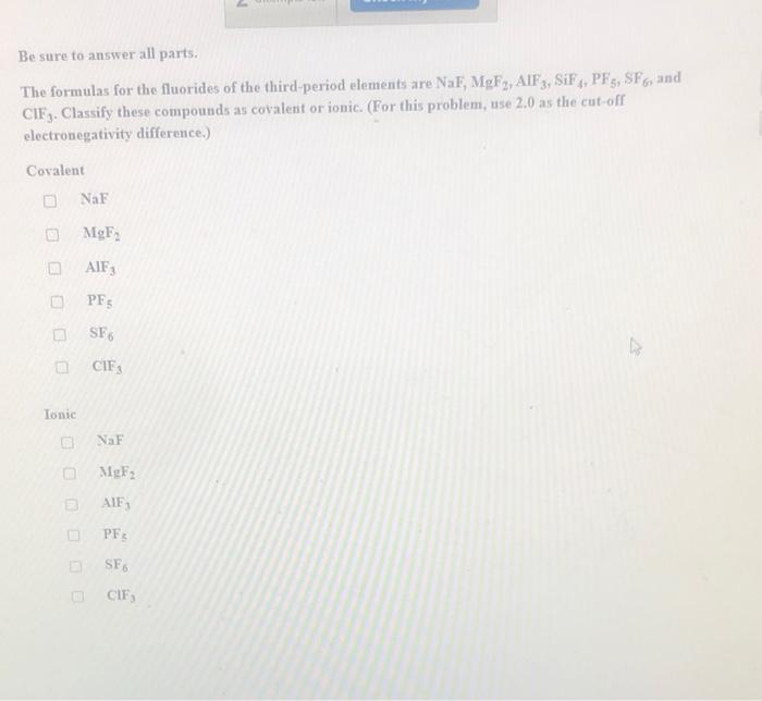 Solved Be sure to answer all parts. The formulas for the | Chegg.com