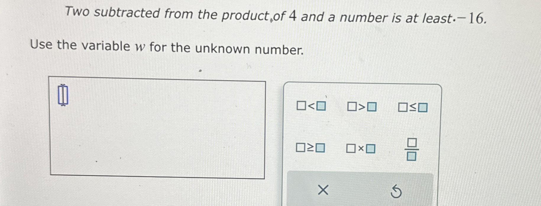 Solved Two subtracted from the product, of 4 ﻿and a number | Chegg.com