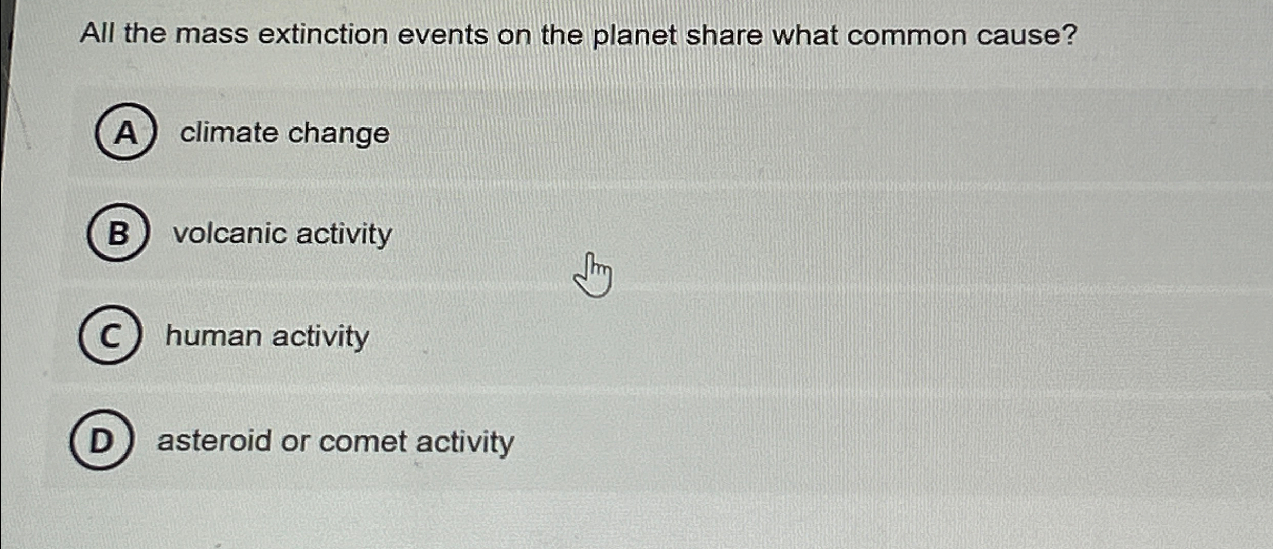 Solved All the mass extinction events on the planet share | Chegg.com