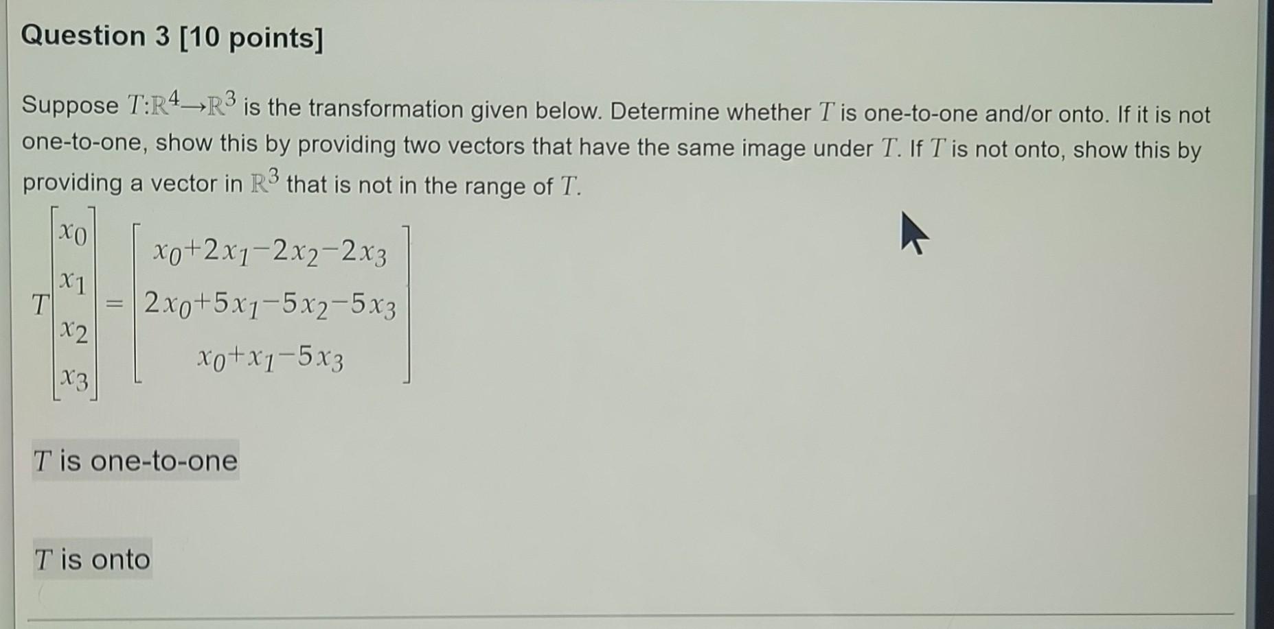 Solved Suppose T:R4→R3 is the transformation given below. | Chegg.com