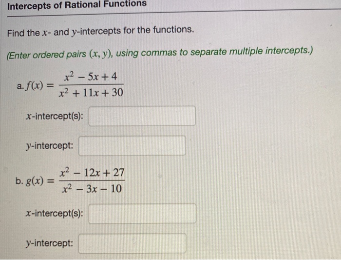 Solved Intercepts of Rational Functions Find the x- and | Chegg.com