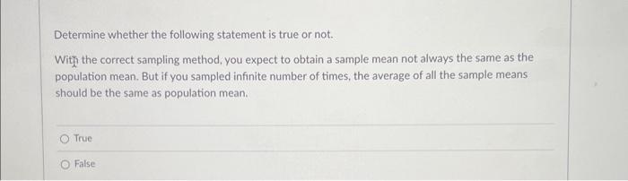 Solved Determine whether the following statement is true | Chegg.com