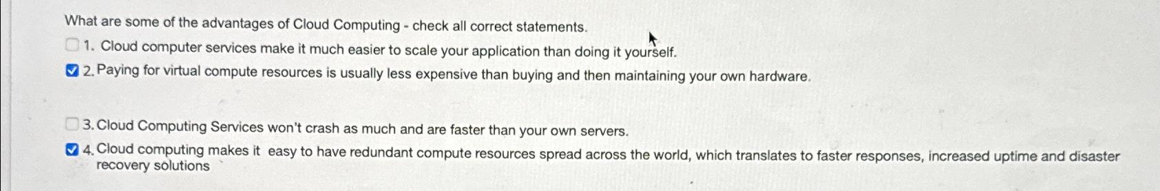 Solved What are some of the advantages of Cloud Computing - | Chegg.com