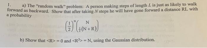 Solved 1. a) The “random walk” problem: A person making | Chegg.com