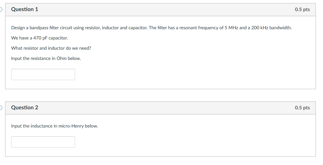 Solved Question 1Design a bandpass filter circuit using | Chegg.com
