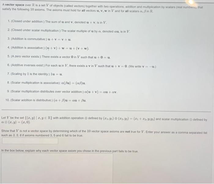 Solved A vector space over R is a set V of objects (called | Chegg.com