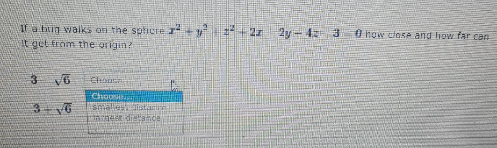 Solved If a bug walks on the sphere 12 + y 2 2.1 – 2y = 42 – | Chegg.com