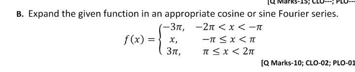 Solved B. Expand the given function in an appropriate cosine | Chegg.com