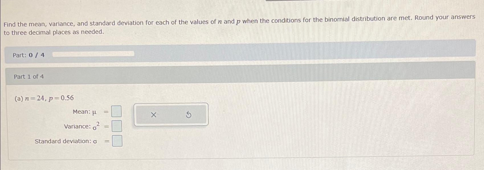 Solved Find the mean, variance, and standard deviation for | Chegg.com