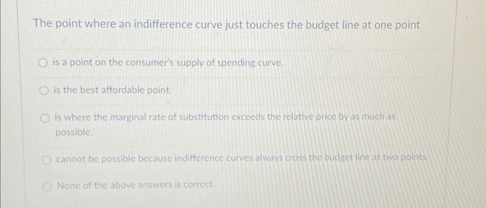 Solved The point where an indifference curve just touches | Chegg.com