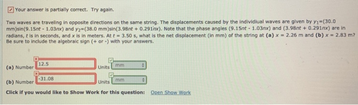 Solved Your answer is partially correct. Try again. Two | Chegg.com