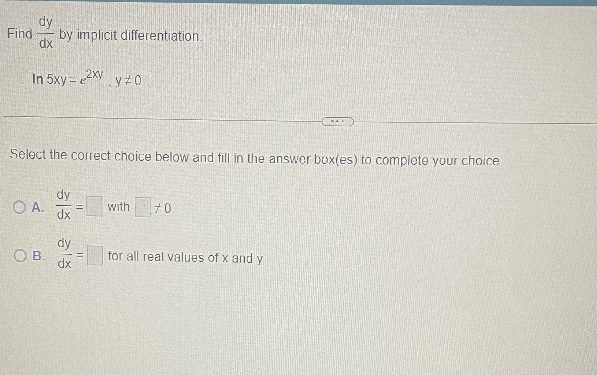 Solved Find dydx ﻿by implicit | Chegg.com