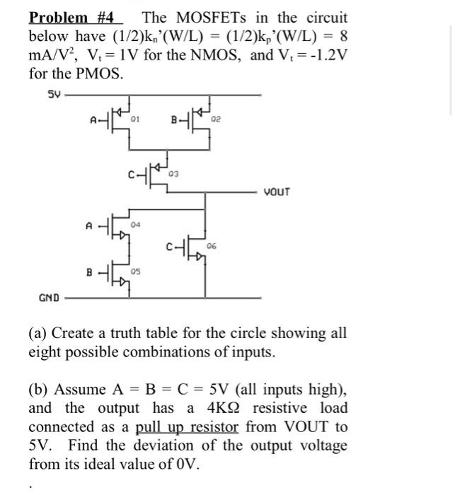 Solved Problem #4 The MOSFETs in the circuit below have | Chegg.com