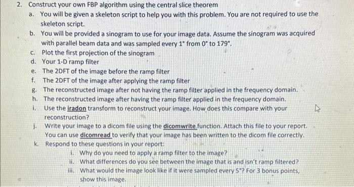 Solved 2 Construct Your Own Fbp Algorithm Using The Central