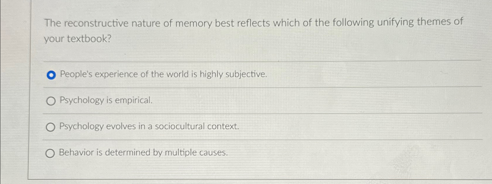 Solved The reconstructive nature of memory best reflects | Chegg.com