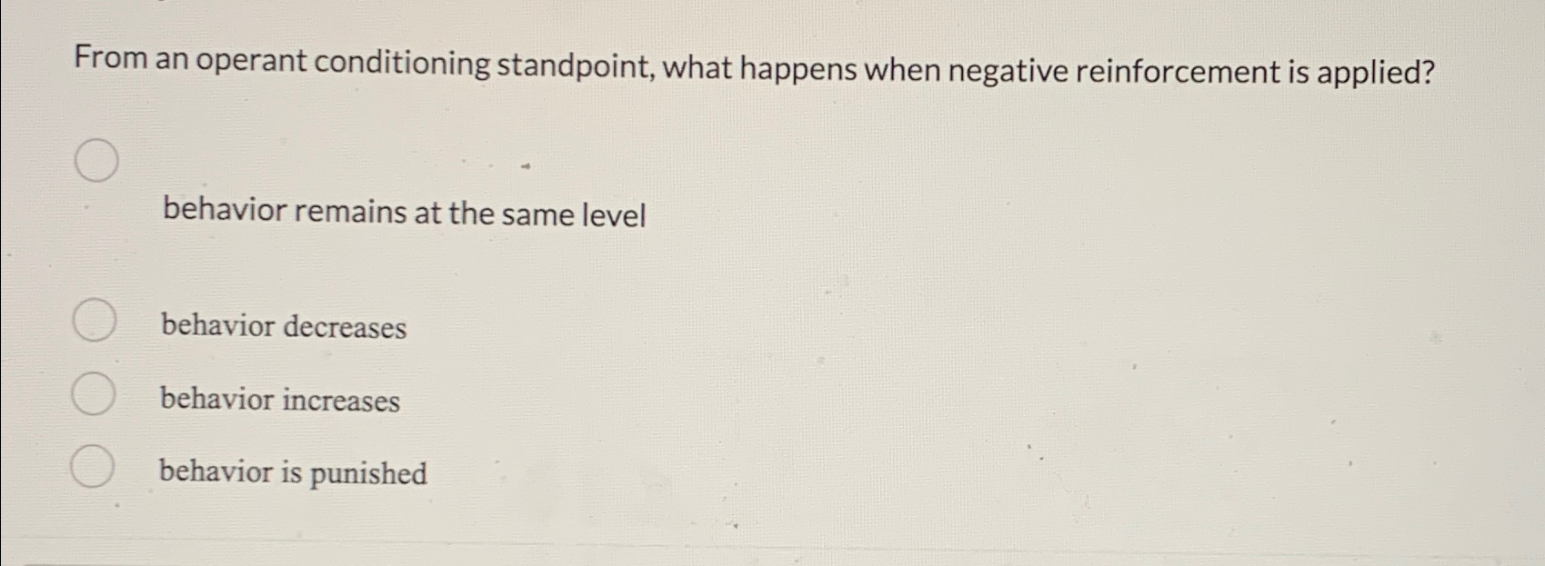 Solved From an operant conditioning standpoint, what happens | Chegg.com