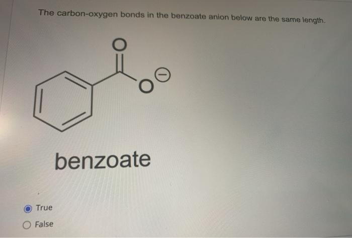 Solved The carbon-oxygen bonds in the benzoate anion below | Chegg.com