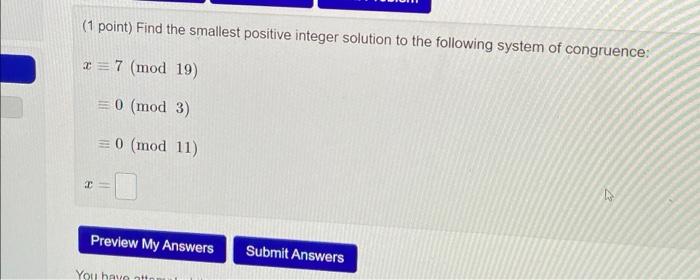 Solved 1 Point Find The Smallest Positive Integer Solution