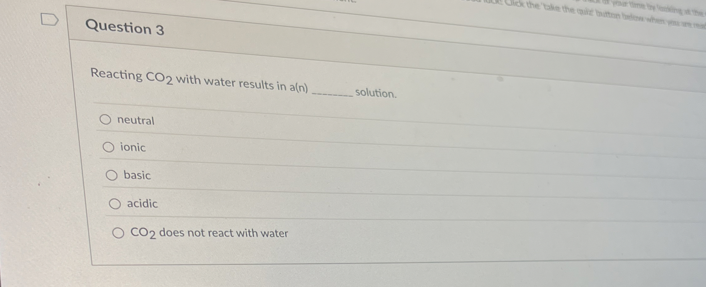 Solved Question 3Reacting CO2 ﻿with water results in | Chegg.com