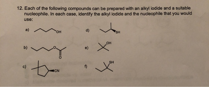 Solved 12. Each of the following compounds can be prepared | Chegg.com