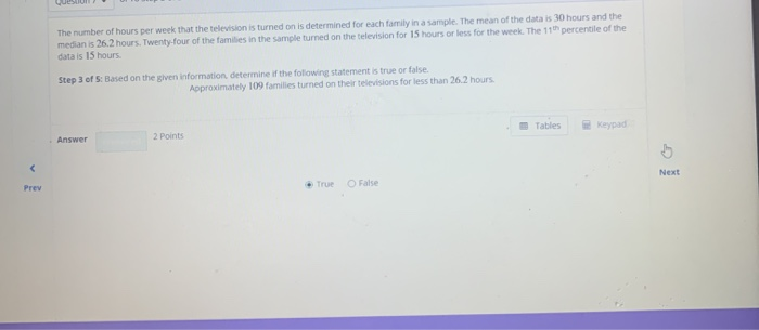 Solved The number of hours per week that the television is | Chegg.com