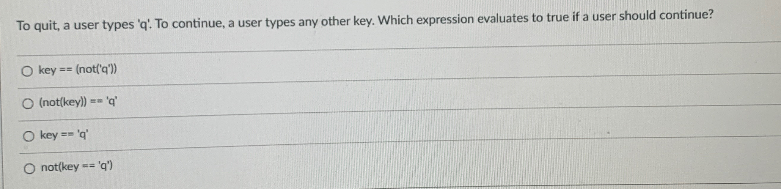 Solved To quit, a user types ' q '. ﻿To continue, a user | Chegg.com