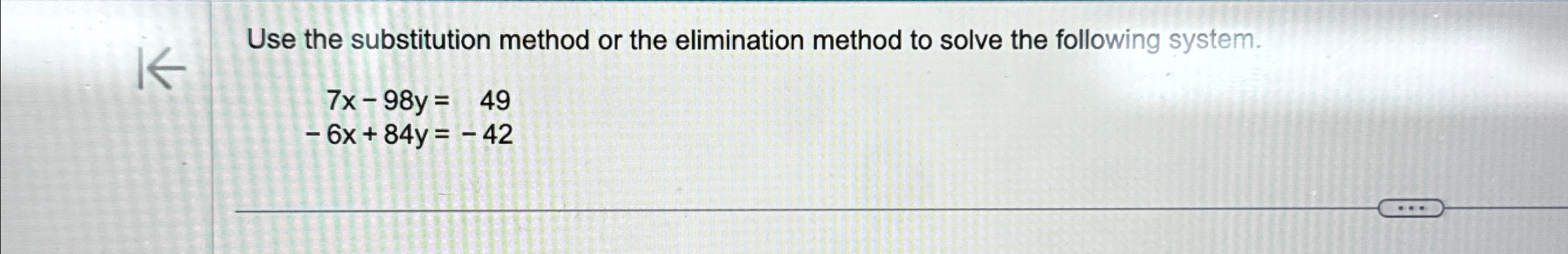 Solved Use the substitution method or the elimination method | Chegg.com