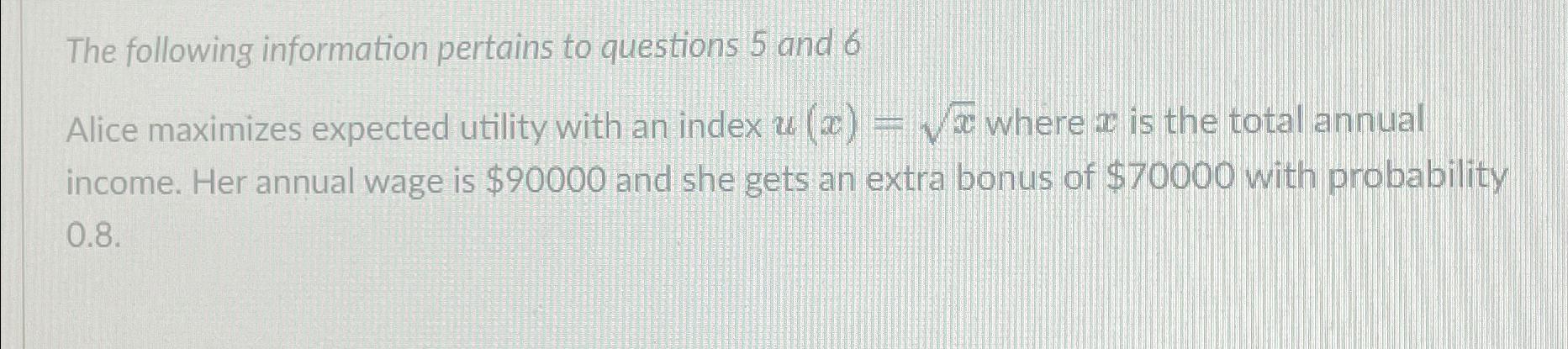 Solved The following information pertains to questions 5 | Chegg.com