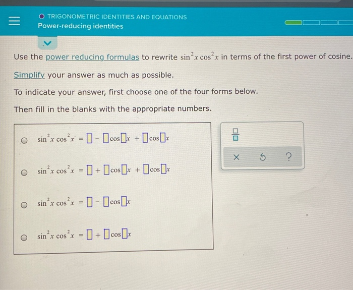 Solved O TRIGONOMETRIC IDENTITIES AND EQUATIONS | Chegg.com