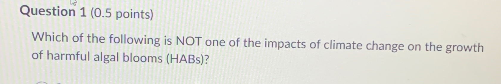 Solved Question 1 ( 0.5 ﻿points)Which of the following is | Chegg.com