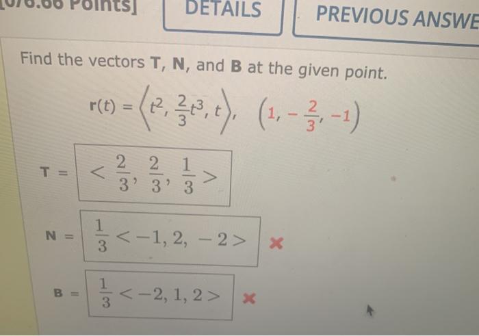 Solved Find the vectors T, N, and B at the given point. r(t) | Chegg.com